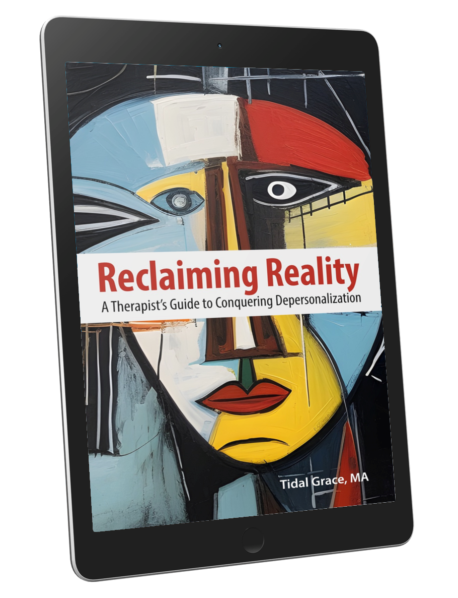 Reclaiming Reality – Depersonalization Book by Tidal Grace